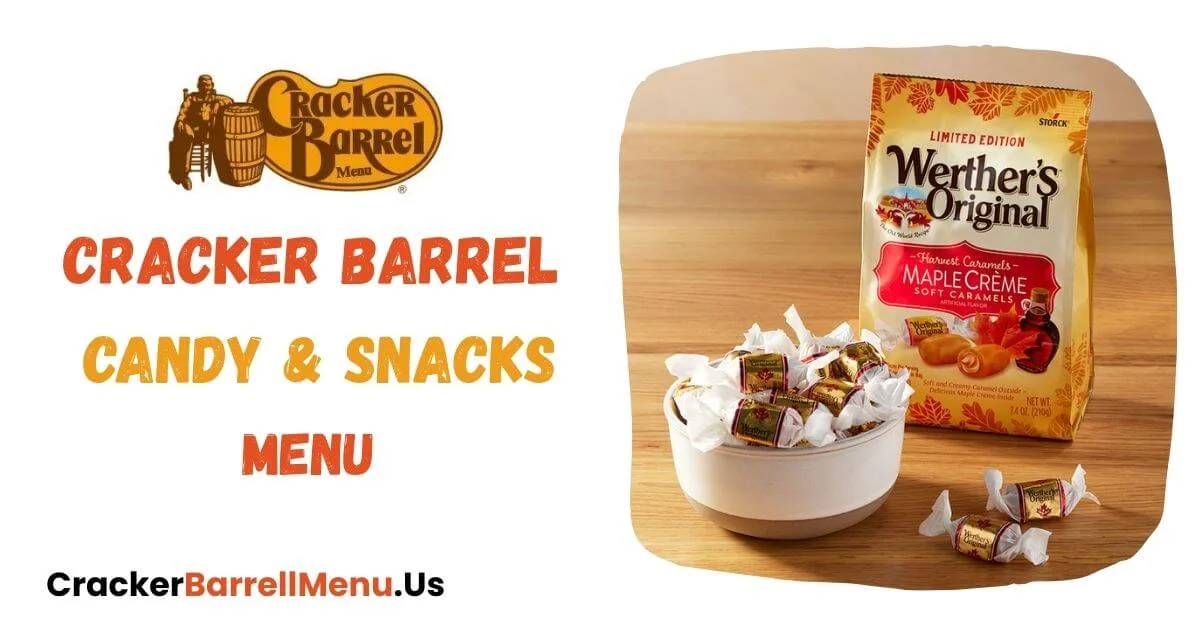 Cracker Barrel Candy & Snacks Menu Prices, Ingredients & Nutrition USA ...