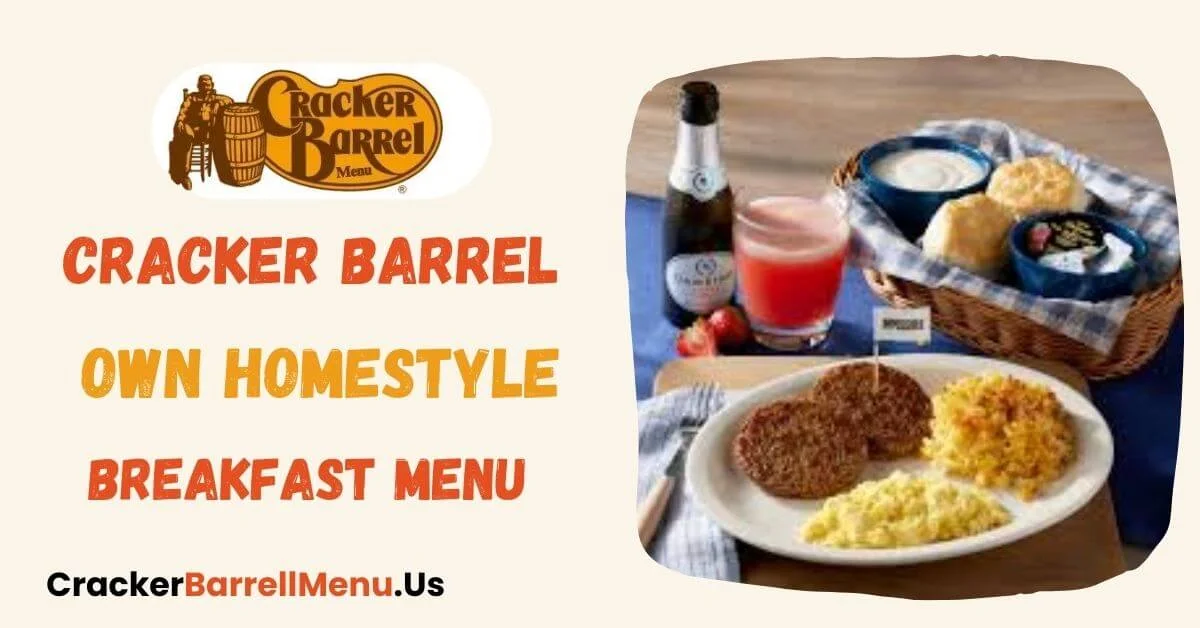 Cracker Barrel Build Your Own Homestyle Breakfast Menu & Nutrition USA ...